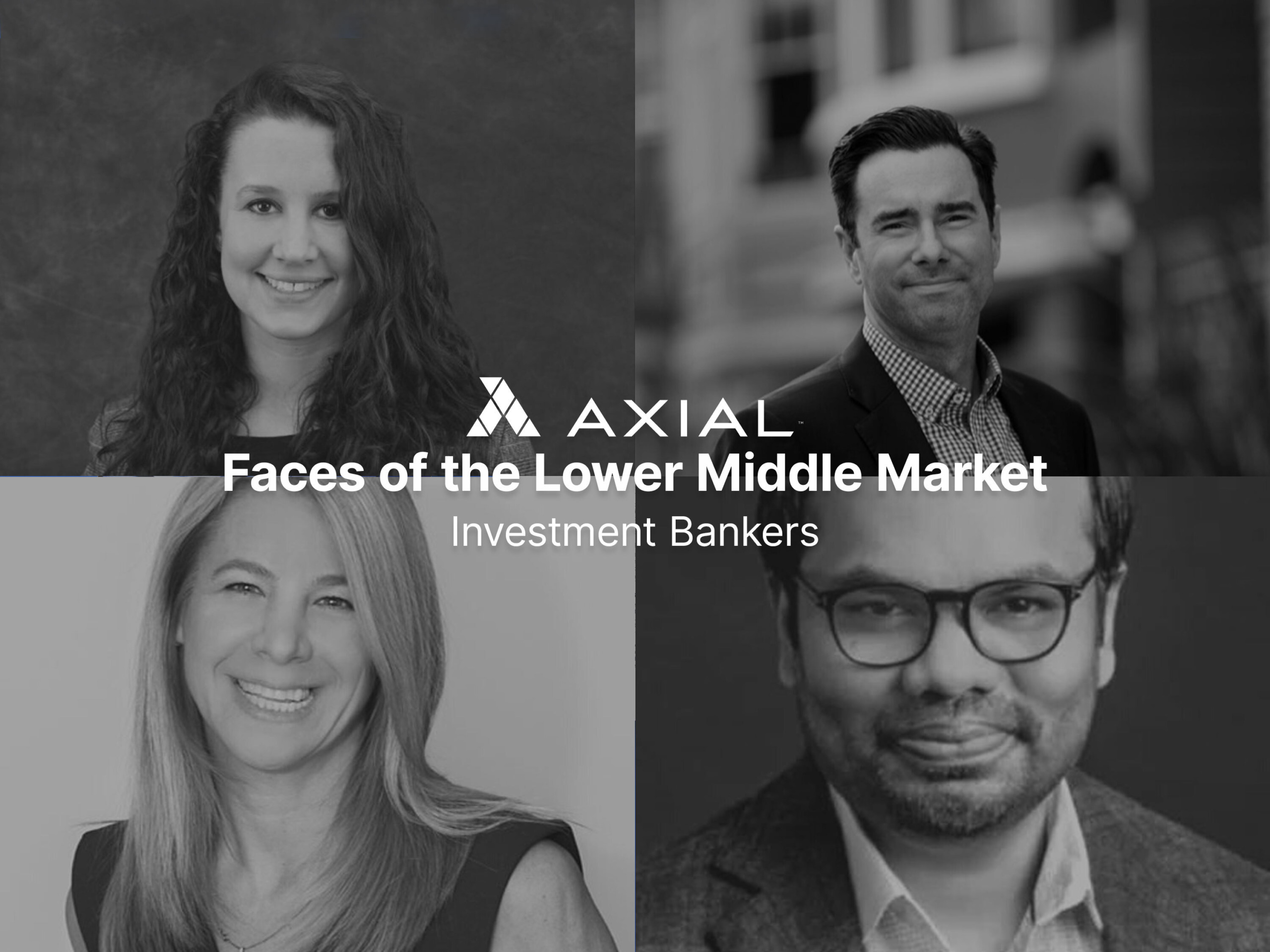 Faces of the Lower Middle Market: Investment Bankers